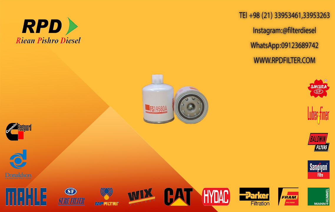 سوخت جدا کننده آب FS19580A BF9894 P550834 LFF9342 PS9050 – فیلتر های ...